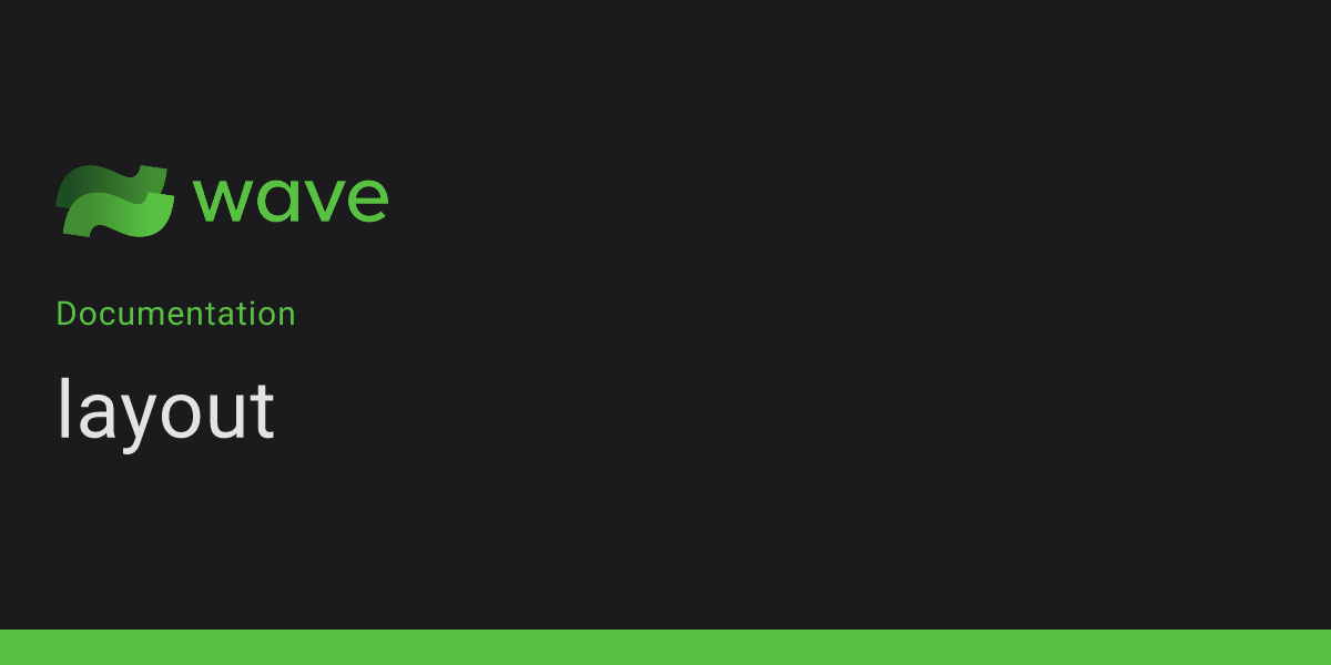 layout | Wave Terminal Documentation